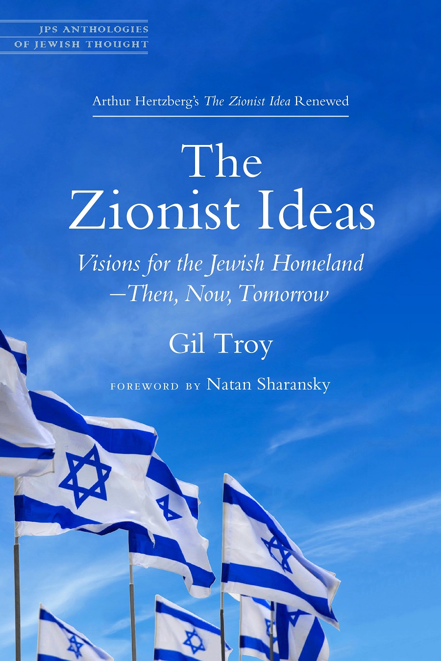 Gil Troy Ignites a New Zionist Conversation | The Jewish Publication ...