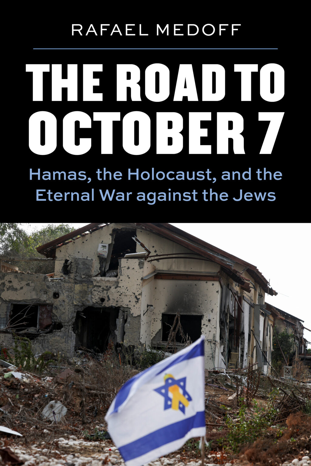 The Road to October 7 | The Jewish Publication Society